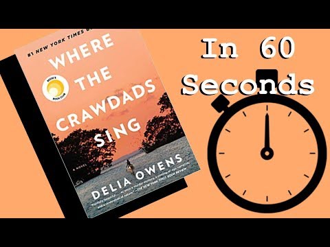 Where the Crawdads Sing In 60 Seconds