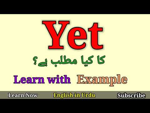 Yet Meaning in Urdu @EnglishinUrdu