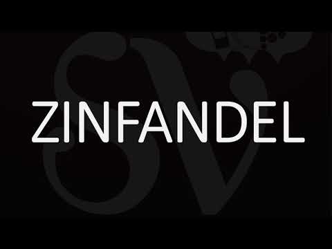 How to Pronounce Zinfandel? California Wine Grape Pronunciation