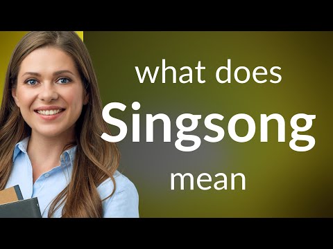 Singsong β’ SINGSONG definition