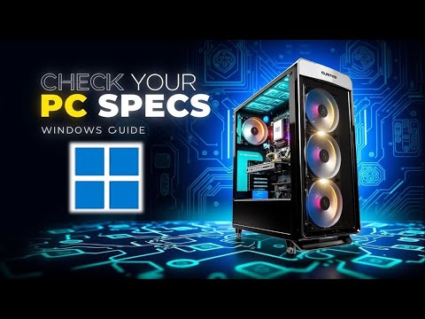 How to Check Computer Specification in Detail