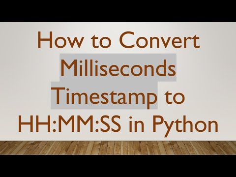How to Convert Milliseconds Timestamp to HH:MM:SS in Python