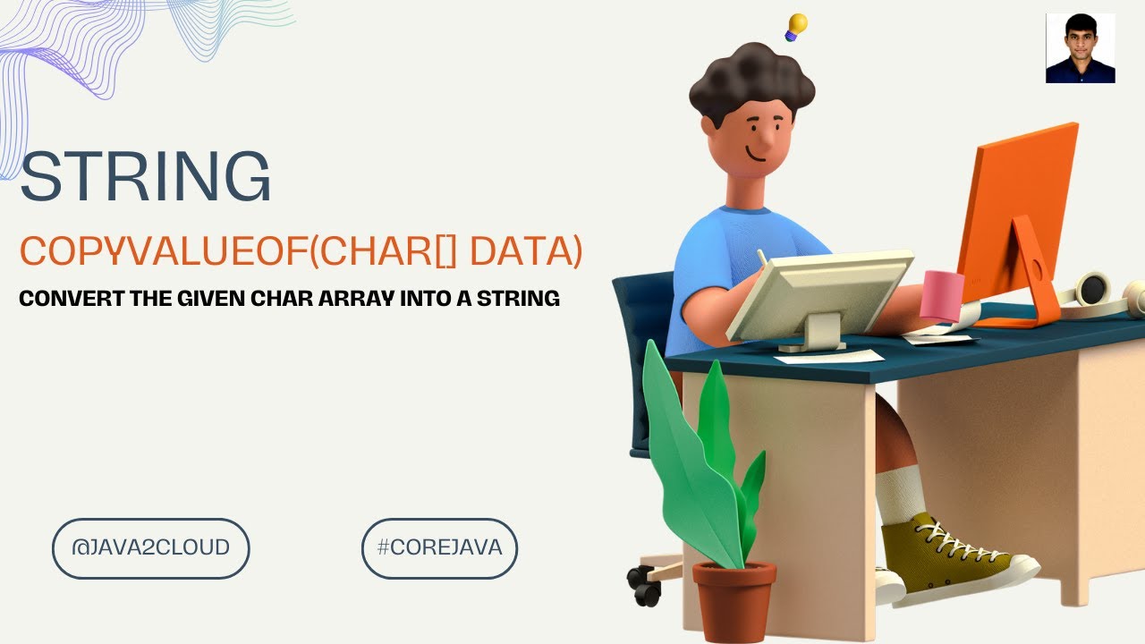 🌟8. Java copyValueOf() Method: Convert Char Array to String Easily!🌟