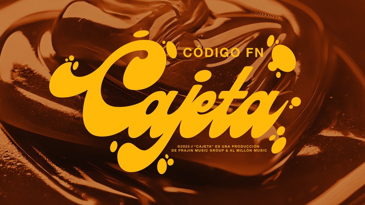 Cajeta - Código FN (Lyric Video)