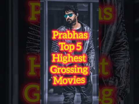 Prabhas Top 5 Highest Grossing Movies #prabhas #indiancinema #movie #top5 #ytshorts #shorts #viral