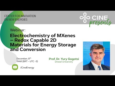 CINE Webinar: "Electrochemistry of MXenes – Redox Capable 2D Materials for Energy Storage and Co..."