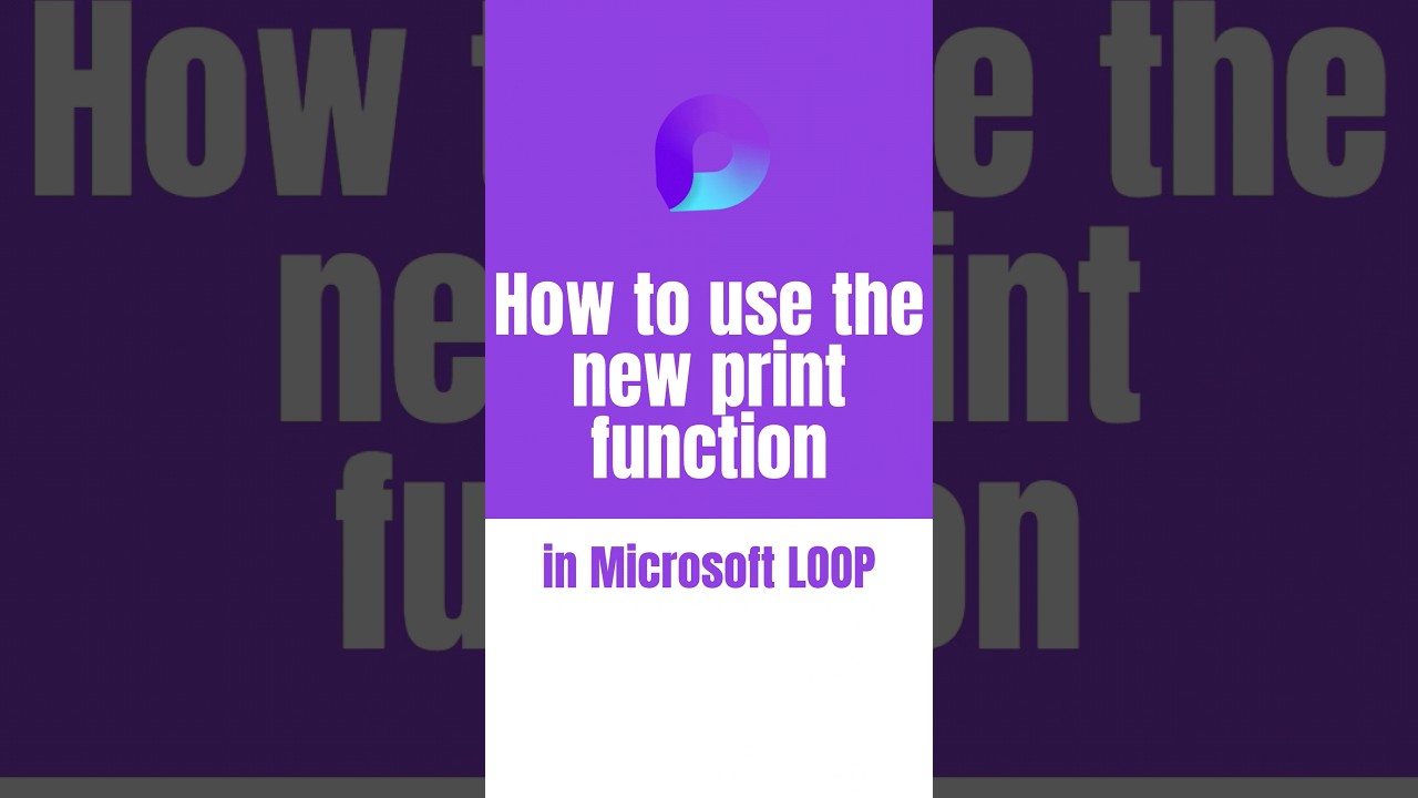 Master Microsoft Loops New Print Feature Quickly!