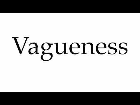 How to Pronounce Vagueness