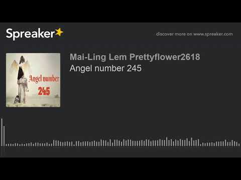 Angel number 245 (made with Spreaker)