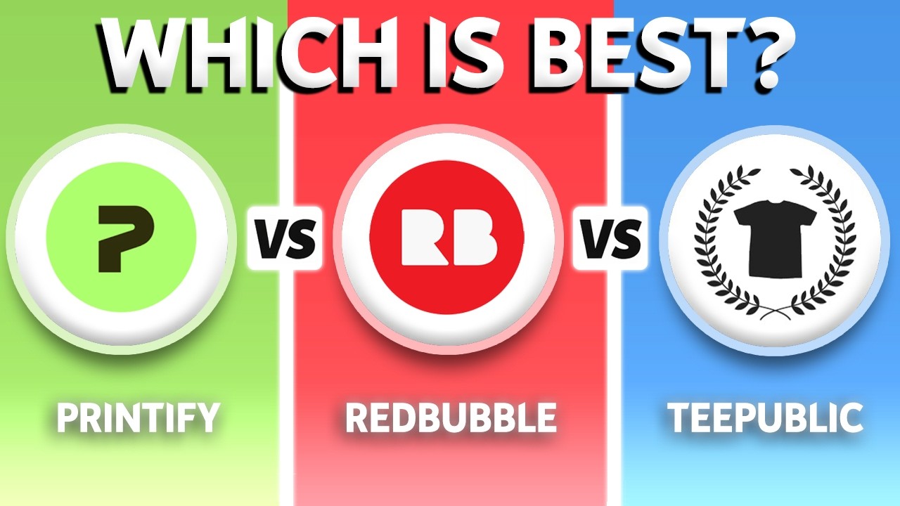 Printify vs Redbubble vs Teepublic (2026) - Which One Is BEST?