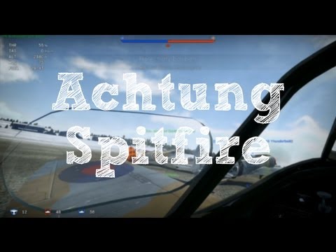Steam Community :: Video :: WarThunder: Achtung Spitfire