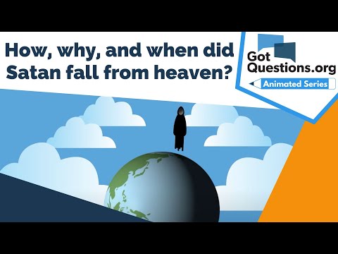 How, why, and when did Satan fall from heaven?