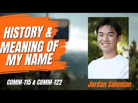 COMM-122/115 History and Meaning of My Name