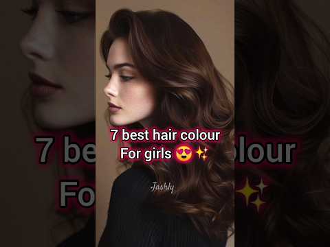 *7 best hair colour for girls 😍#youtubeshorts #shorts #hairstyle #haircolor #girl # best