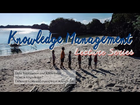 Knowledge Management Lecture Series | Part 1.a