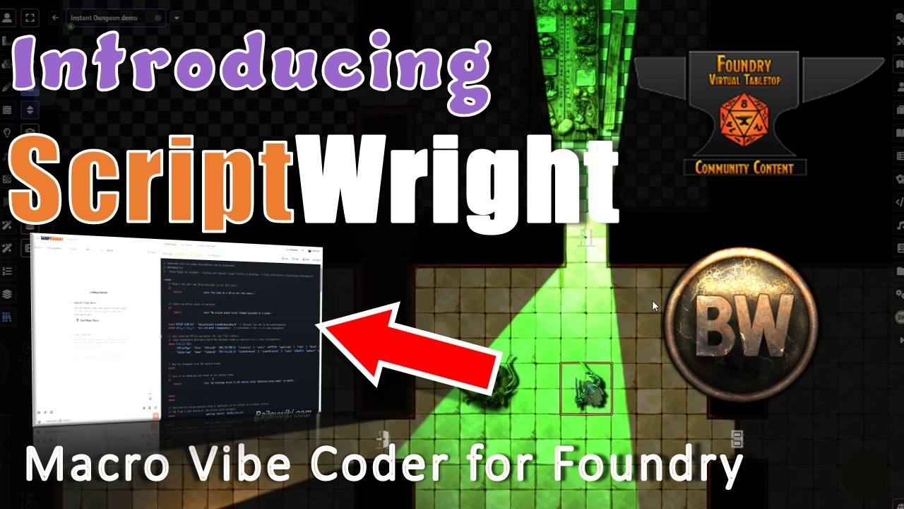 2026 New - Free ScriptWright Safety-first Macro Vibe-coding for #FoundryVTT