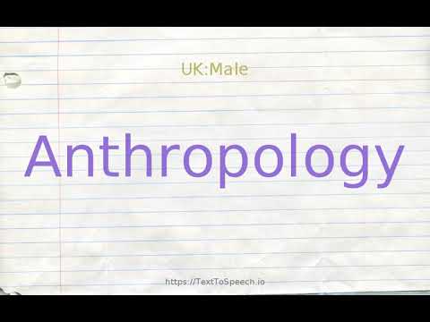 How to pronounce anthropology
