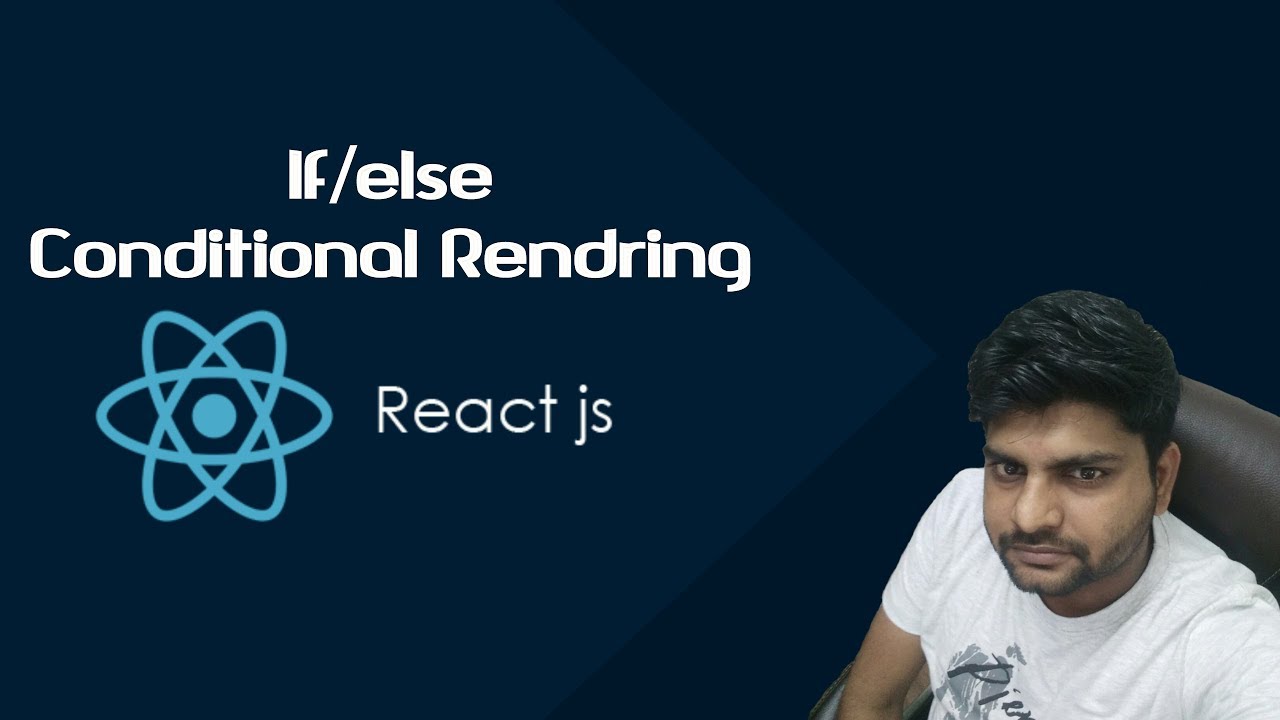 If Else Conditional Rendering In Reactjs Tutorialswebsite