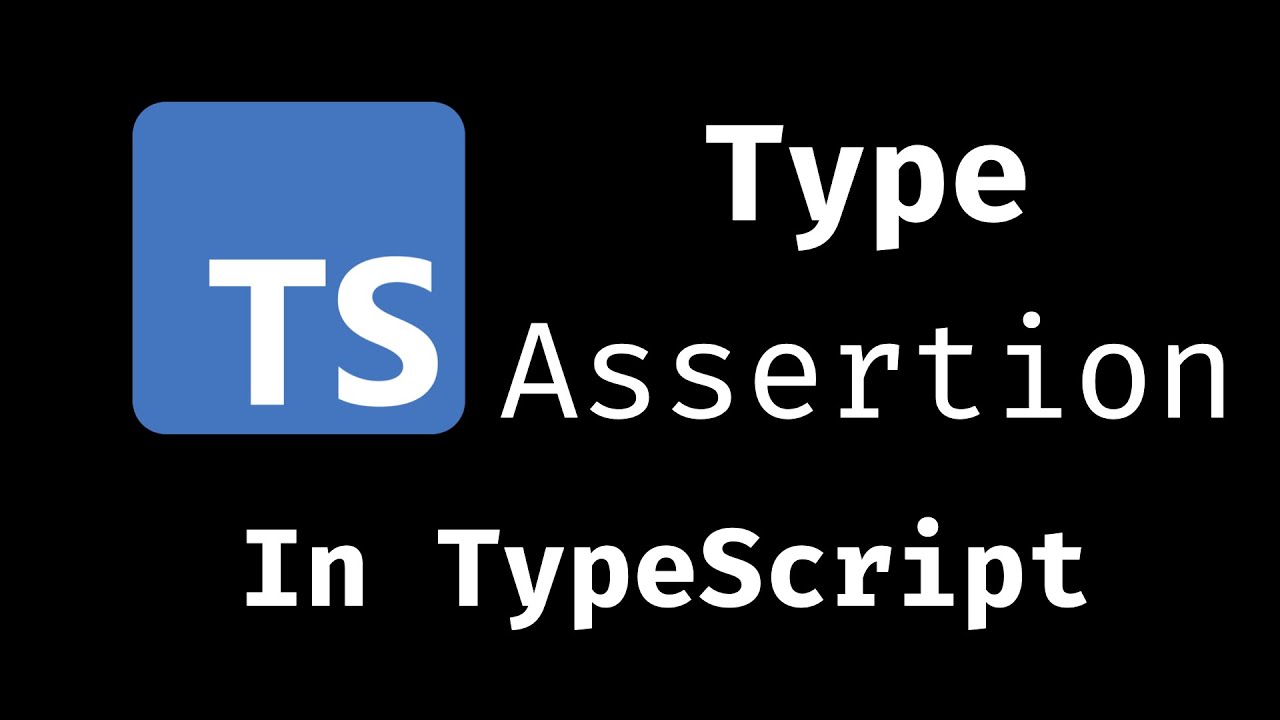 TypeScript in 2 Minutes: How to Use Type Assertion / Type Casting