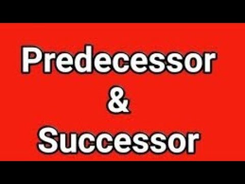 what is predecessor and successor?