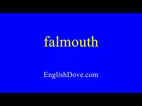 How to pronounce falmouth in American English