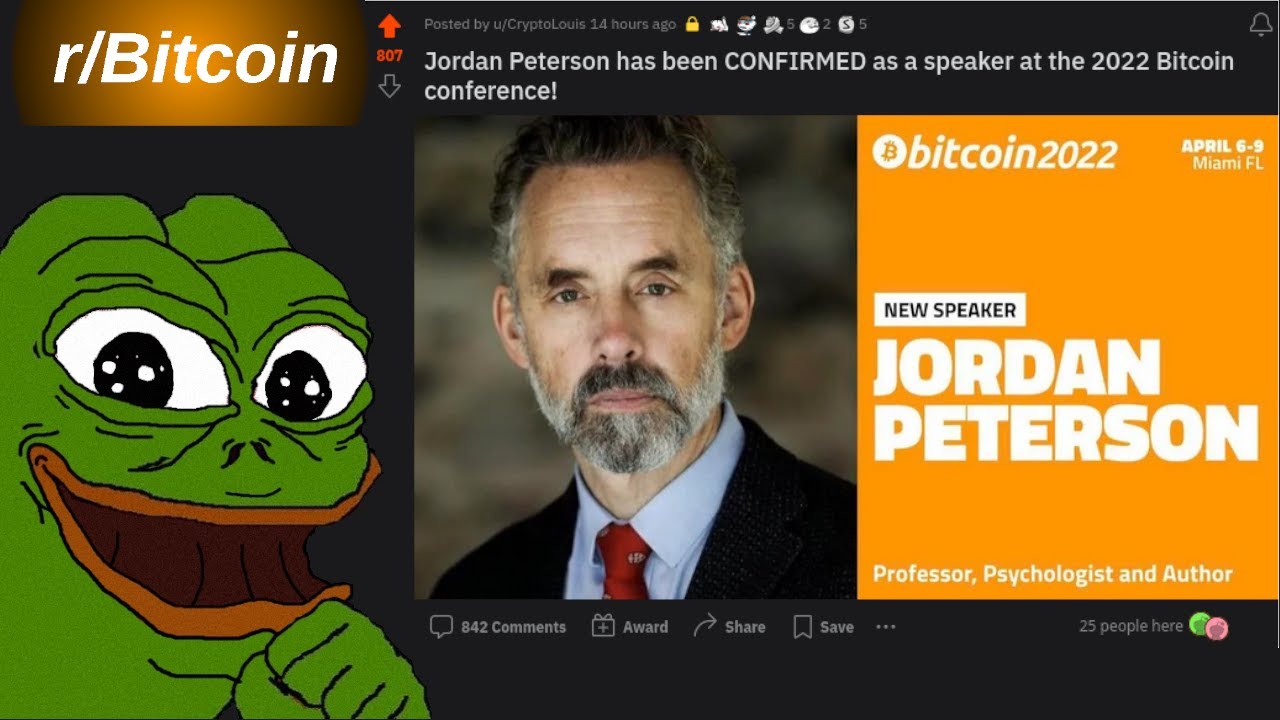 Jordan Peterson has been CONFIRMED as a speaker at the 2022 Bitcoin conference! | r/Bitcoin