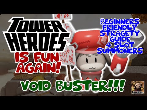 How to DUO VOID BUSTER 4 SLOT / Tower Heroes is Fun Again! - Beginner-Friendly Strategy Guide