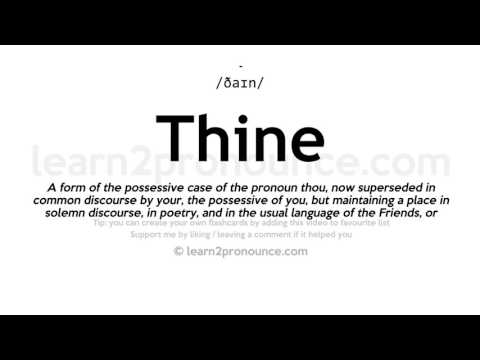 Thine pronunciation and definition