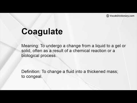 Coagulate Meaning