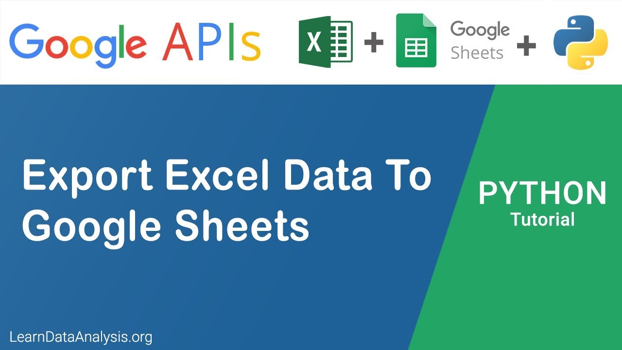 Google Sheets API in Python | How to export Excel tables To Google Sheets