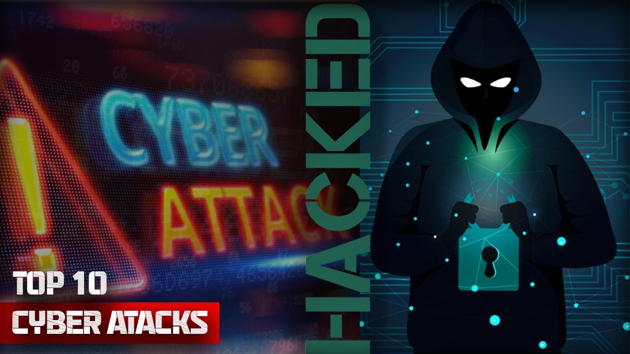 Top 10 Unbelievable Cyber Attacks Ever You Didn't Know
