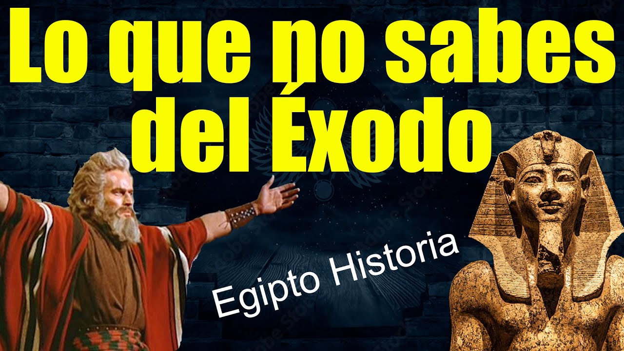 El EXODO del pueblo hebreo ¿verdad o mito?
