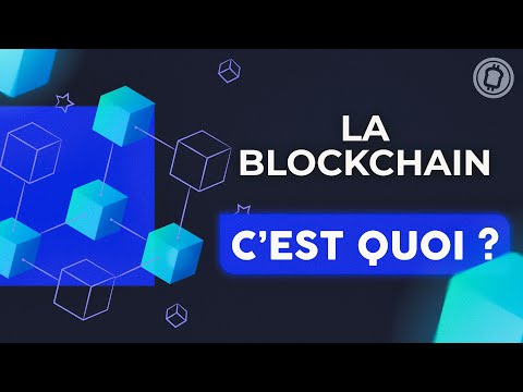 COMPRENDRE LA BLOCKCHAIN EN 7 MINUTES