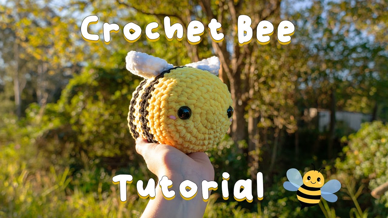 Crochet Bee Tutorial - Amigurumi Jumbo Bee Pattern for Beginners