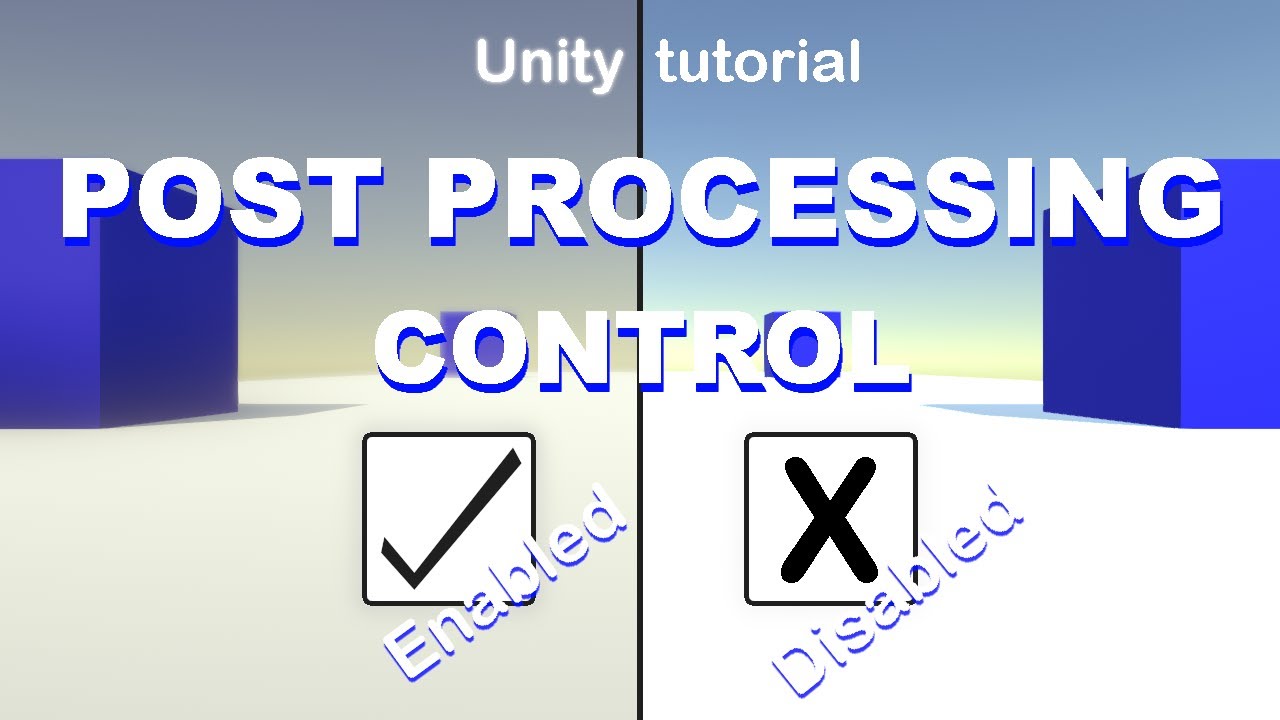 Unity tutorial - Enable and Disable Post Processing Volume Effects