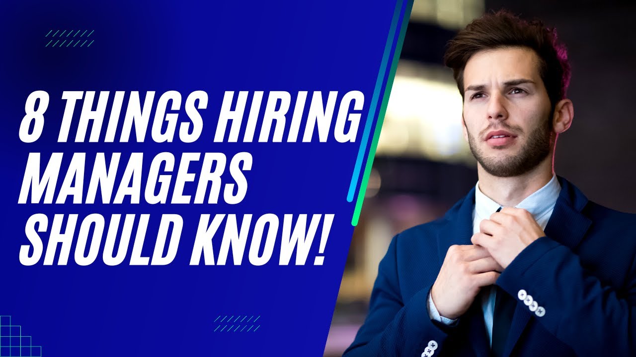 8 things hiring managers should know about the candidate experience!