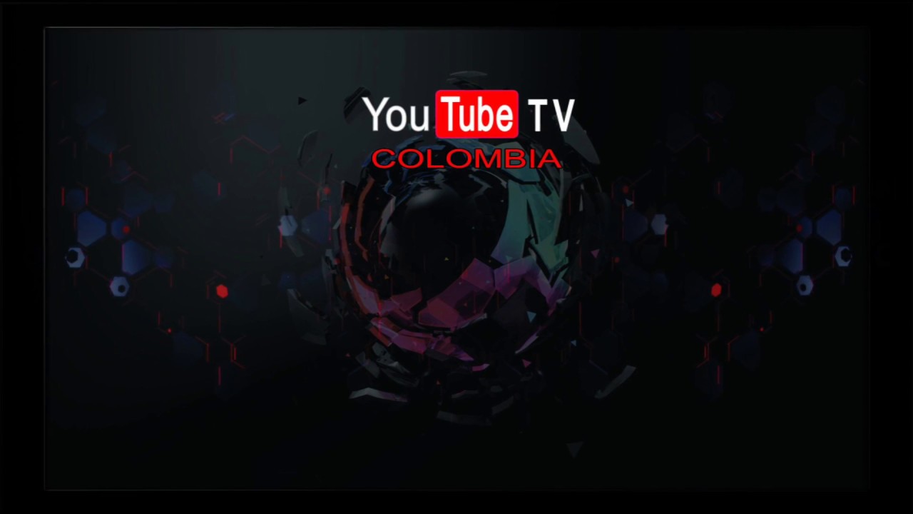 YouTube TV COLOMBIA
