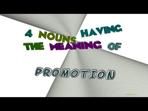 promotion - 5 nouns which mean promotion (sentence examples)