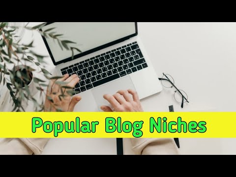 10 Best Blog Niches in 2023 | Blog Niches Ideas