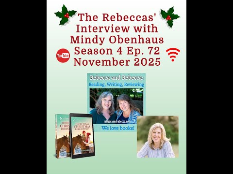 Ep. 72 – Interview with Mindy Obenhaus – Rebecca and Rebecca