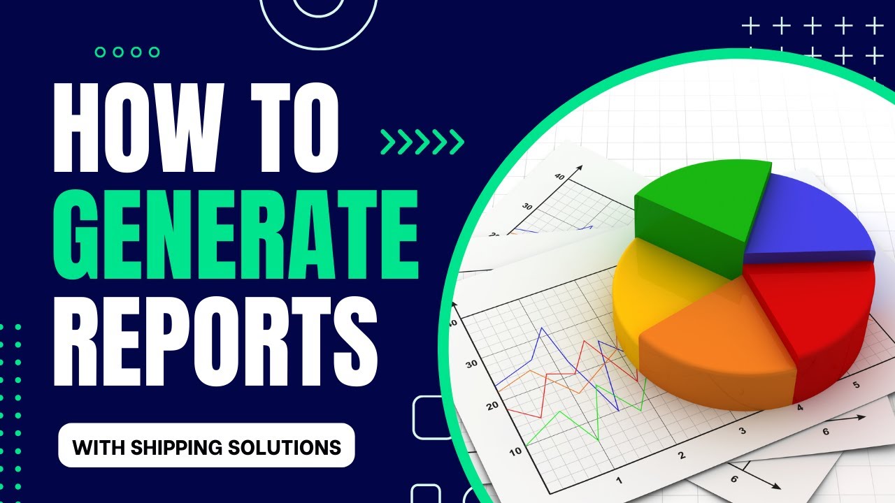 Generating Reports with Shipping Solutions Export Documentation Software