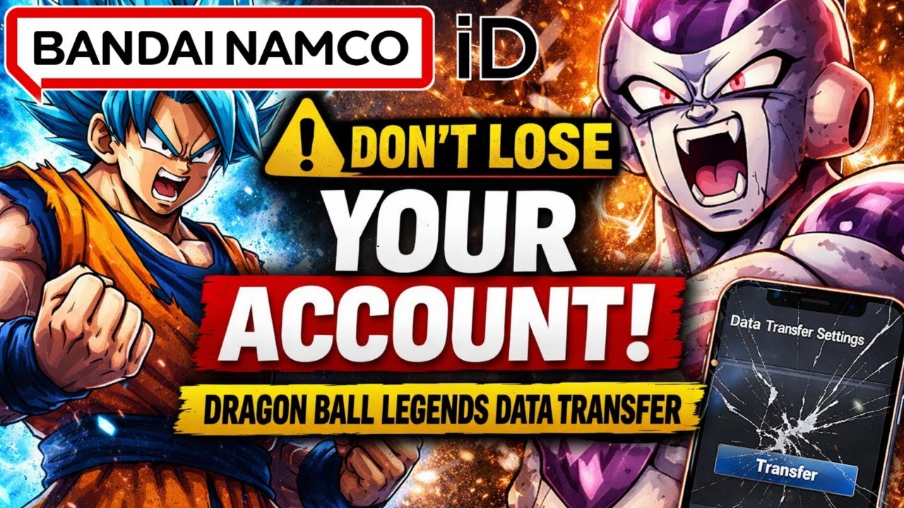 How to Transfer Your Dragon Ball Legends Account Safely (Bandai Namco ID Guide)