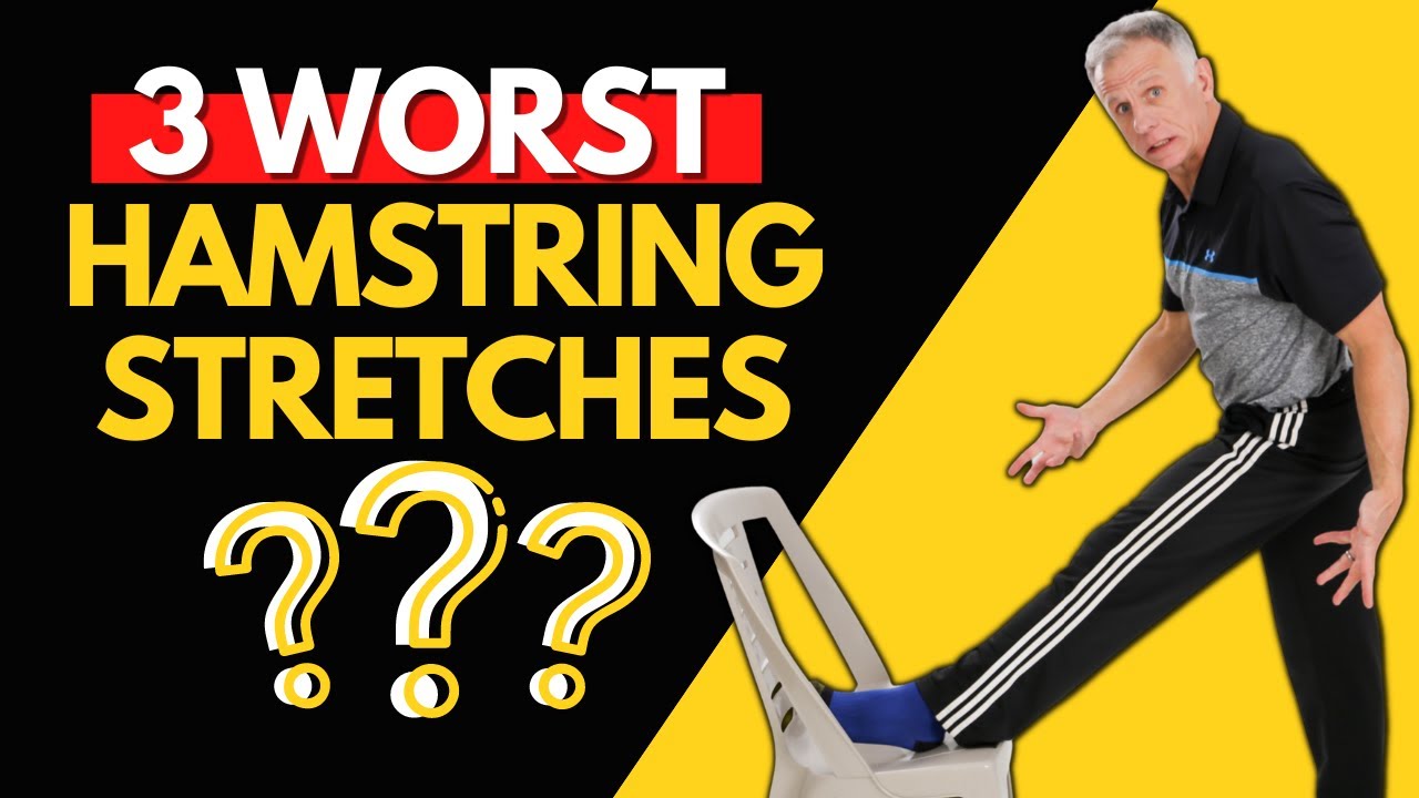 3 Worst Ways to Stretch Your Hamstrings.