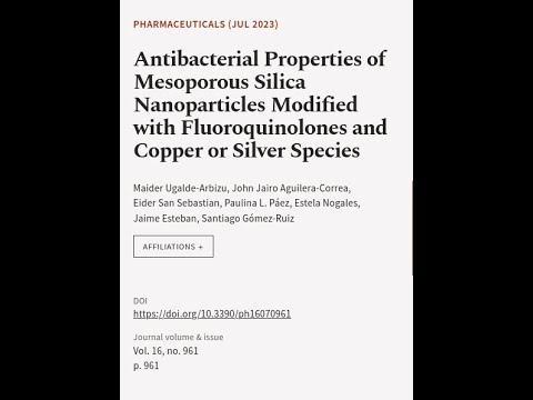 Antibacterial Properties of Mesoporous Silica Nanoparticles Modified with Fluoroquino... | RTCL.TV