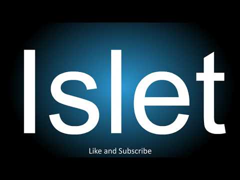 How to correctly pronounce - Islet.