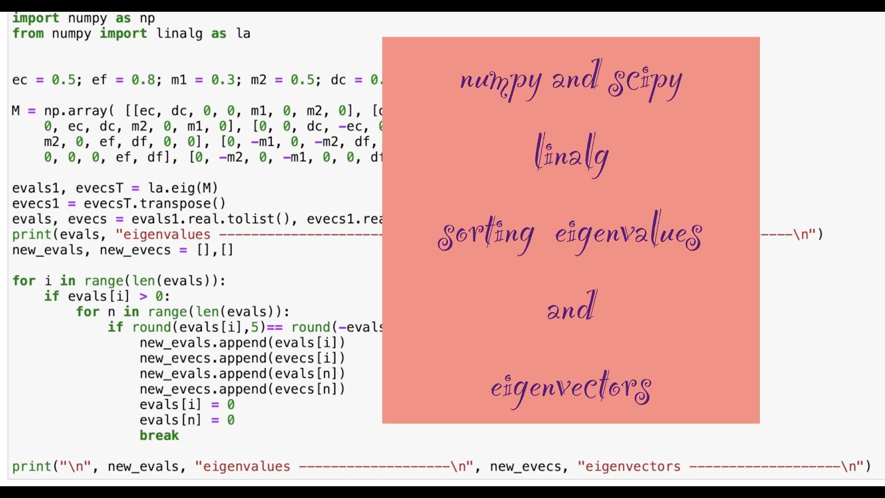 numpy/scipy  linalg sort eigenvalues and eigenvectors explanation in python