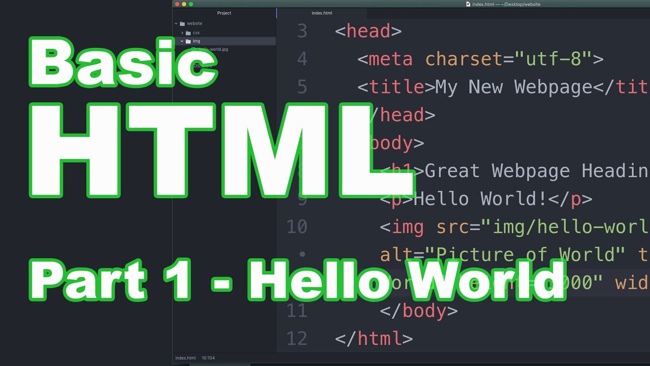 Learn Basic HTML - Hello World - Part 1
