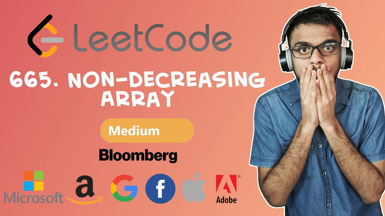 LeetCode - 665. Non-decreasing Array | Day 4 May Challenge