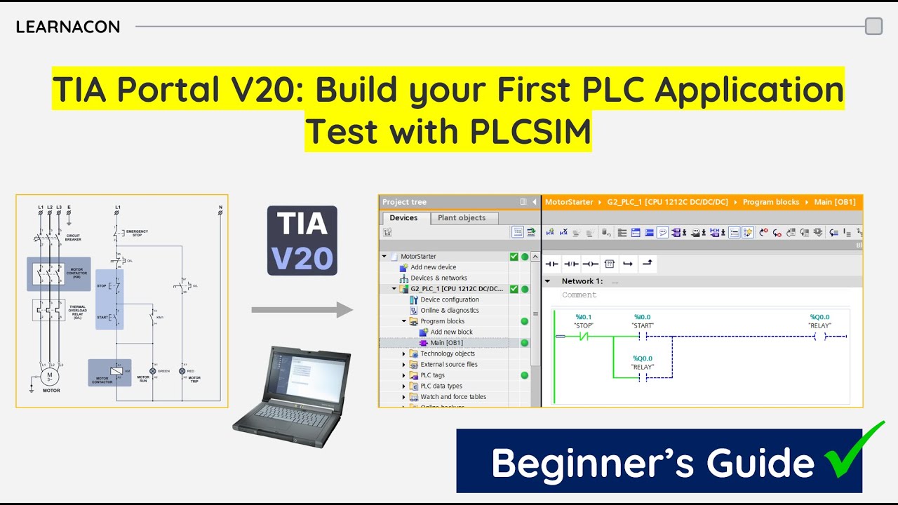 TIA Portal V20 Beginner's Guide: Build Your First Application & Test with PLCSIM