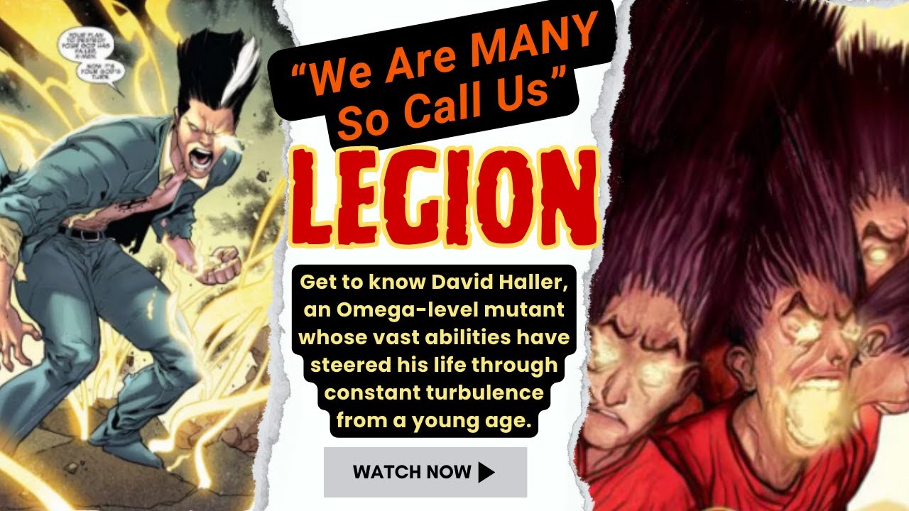 Marvel Comics' Legion Explained - The Complex Life of David Haller